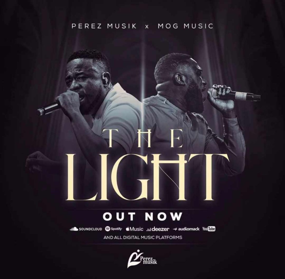 Perez Musik and Mog Music Light Up the Charts with "The Light" - Kristoni