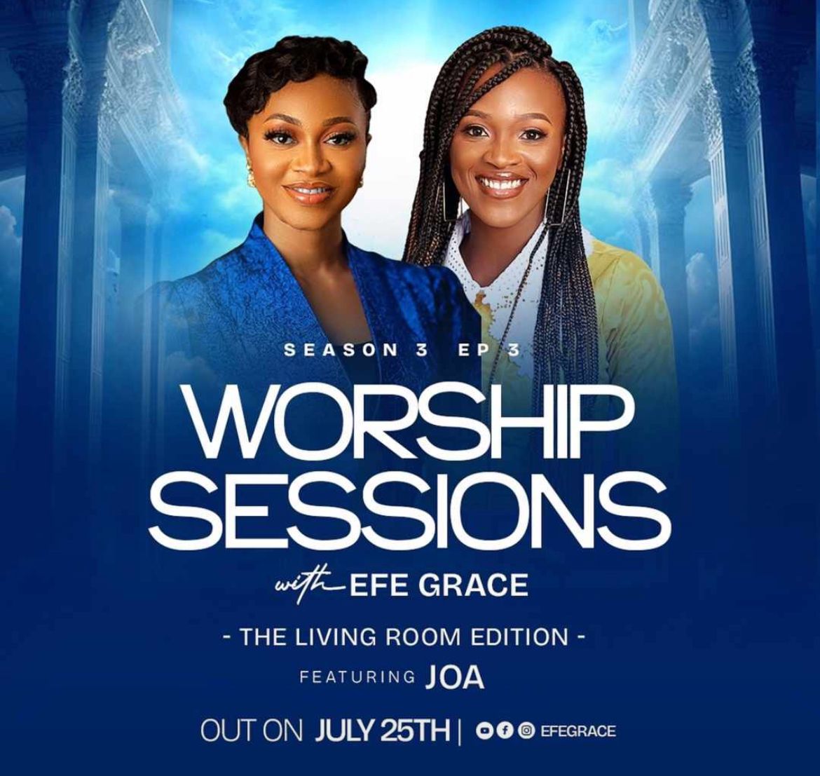Efe Grace Announces "Worship Sessions" Season 3, Episode 3 - Kristoni